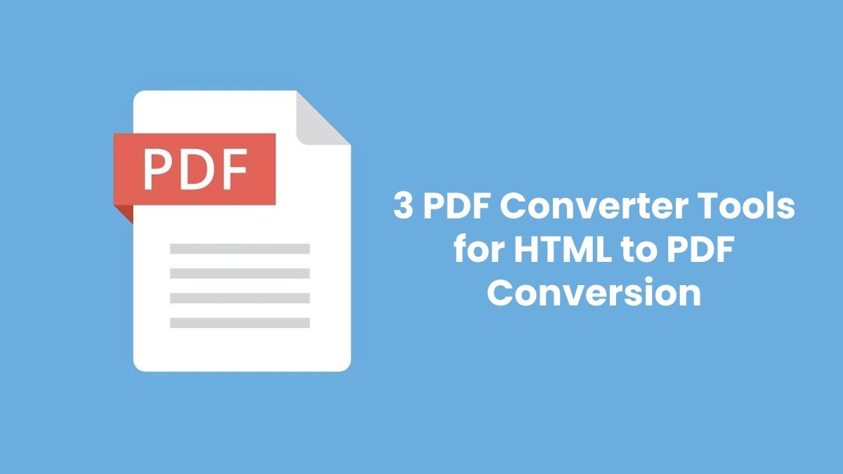 3 PDF Converter Tools for HTML to PDF Conversion | Grav Technology